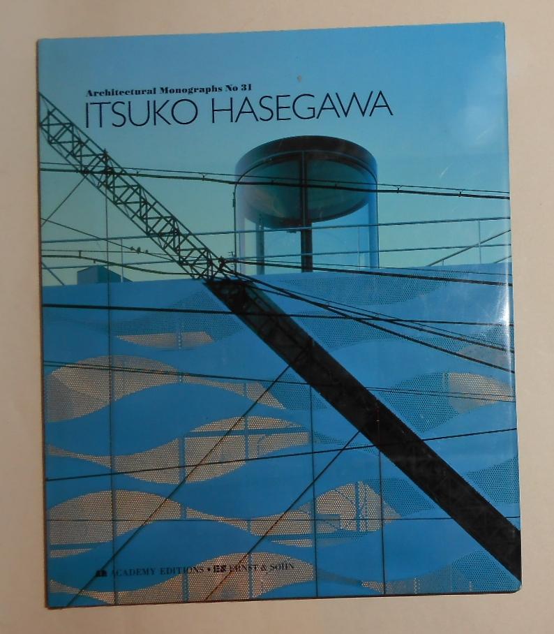 Itsuko Hasegawa - Architectural Monographs No 31 by HASEGAWA, Itsuko ...