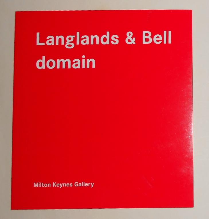 Langlands & Bell - Domain (Milton Keynes Gallery 7 June - 24 July 2005 ...