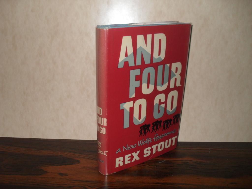 AND FOUR TO GO by STOUT, REX: Near Fine Hardcover (1958) First Edition ...
