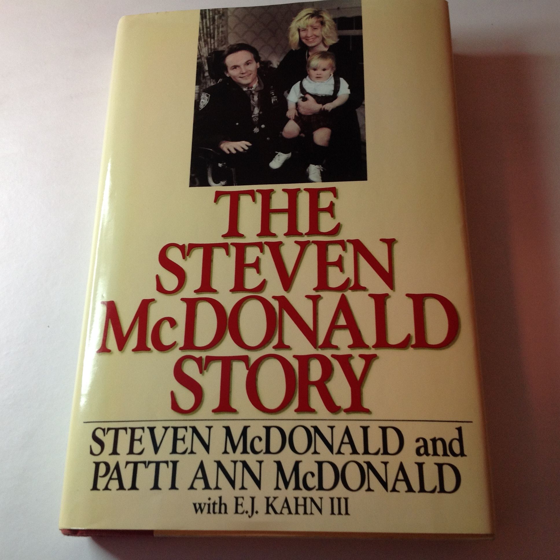 The Steven McDonald Story-Signed and Inscribed by Steven McDonald ...