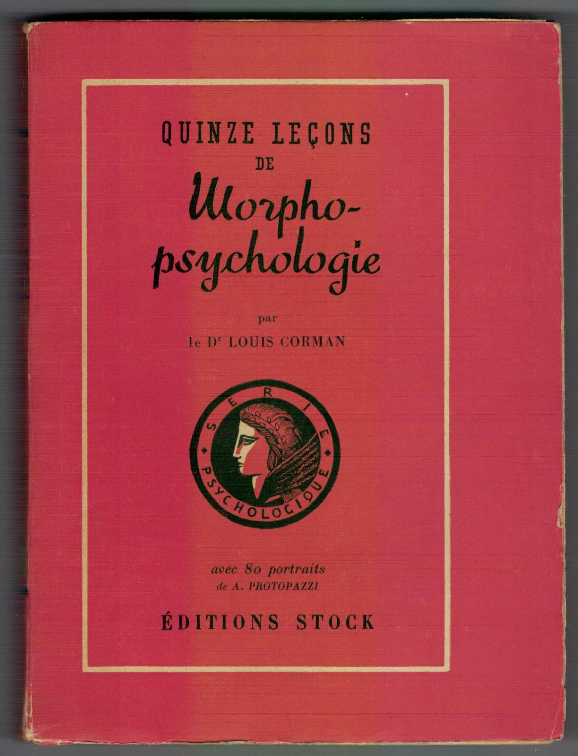 Quinze leçons de morpho-psychologie by Louis Corman (texte), A ...