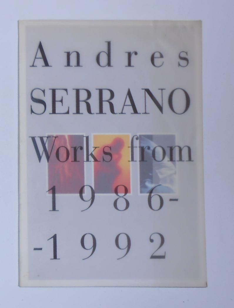 Andres Serrano - Works From 1986 - 1992 (Centre for Contemporary Art ...