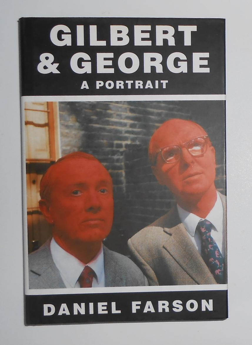 Gilbert and George - a portrait (SIGNED COPY) by [ GILBERT & / and ...