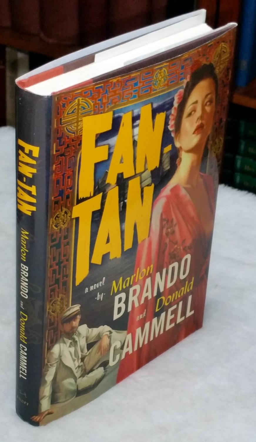 Fan-Tan par Brando, Marlon and Donald Cammell (Edited and with an ...