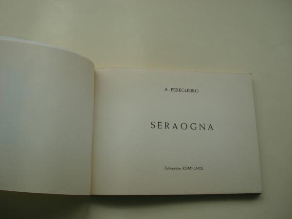 Seraogna by Pexegueiro, Alfonso Ilustración despregable.: (1976) 1ª ...