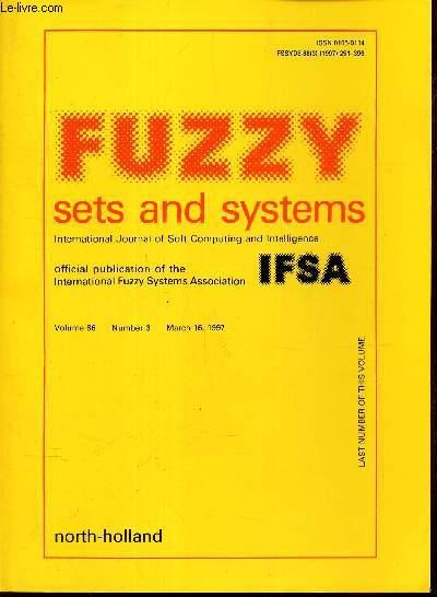FUZZY SETS AND SYSTEMS -Vol.86 - N°3 - march 16, 1997. by COLLECTIF ...