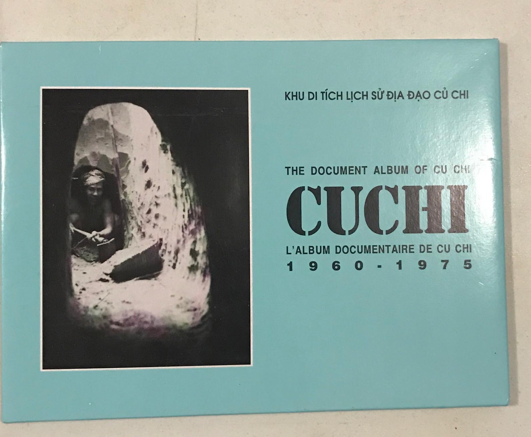 Cuchi the Document Album of Cu Chi / L'Album Documentaire De Cu Chi ...