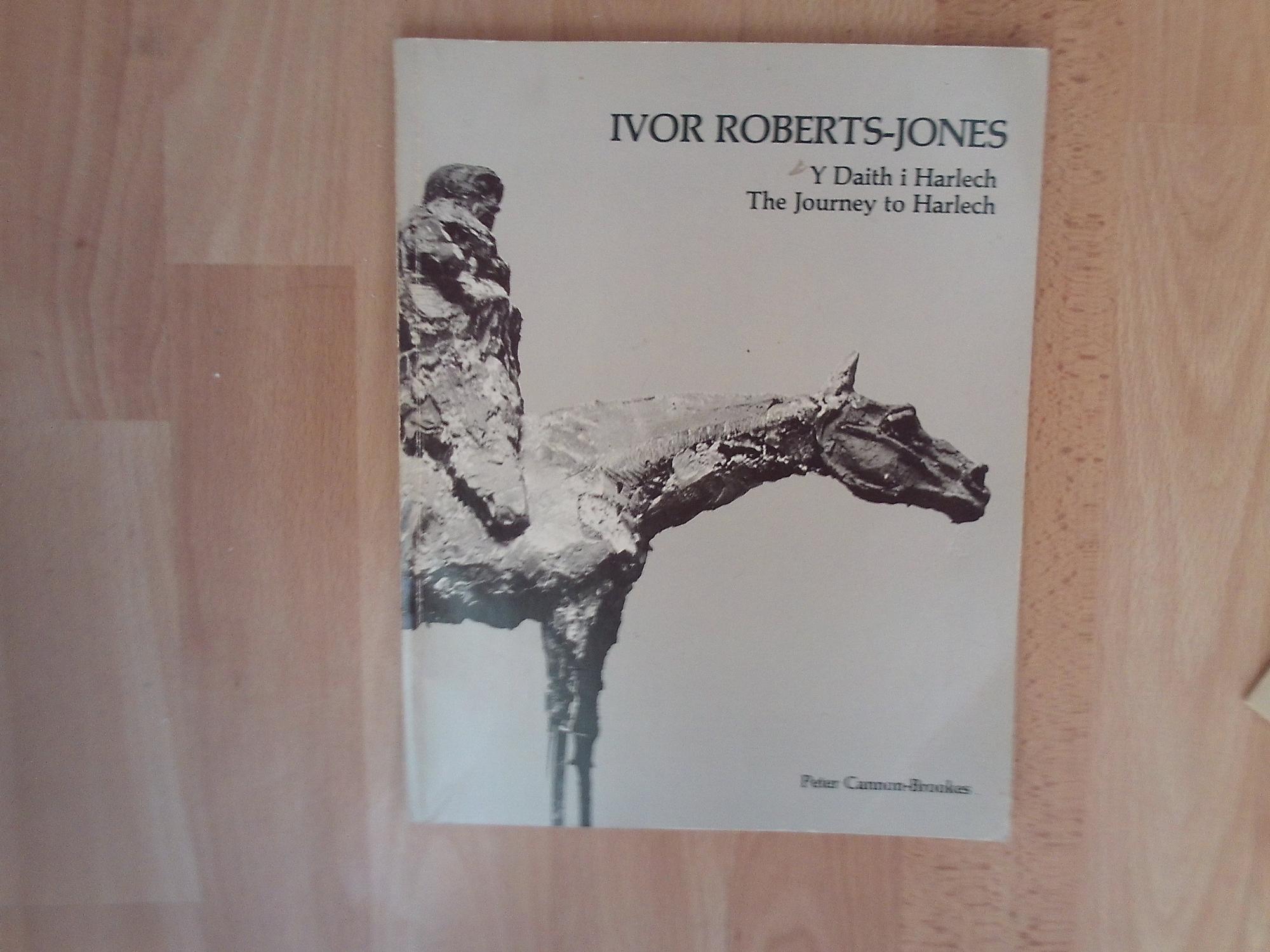 Ivor Roberts-Jones - Y Daith i Harlech - The Journey to Harlech ...