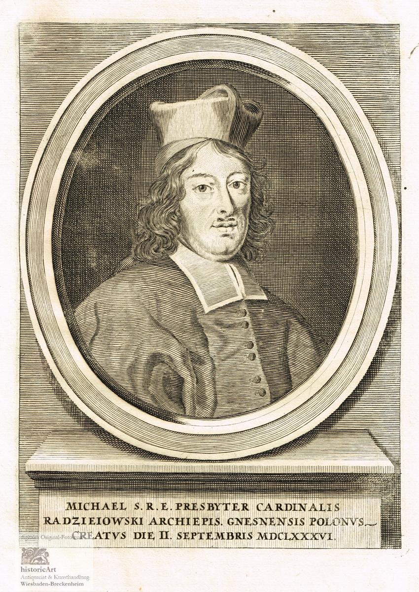Michael Radzieiowski Archiepis. Gnesensis Polonus. Brustbild im Talar ...