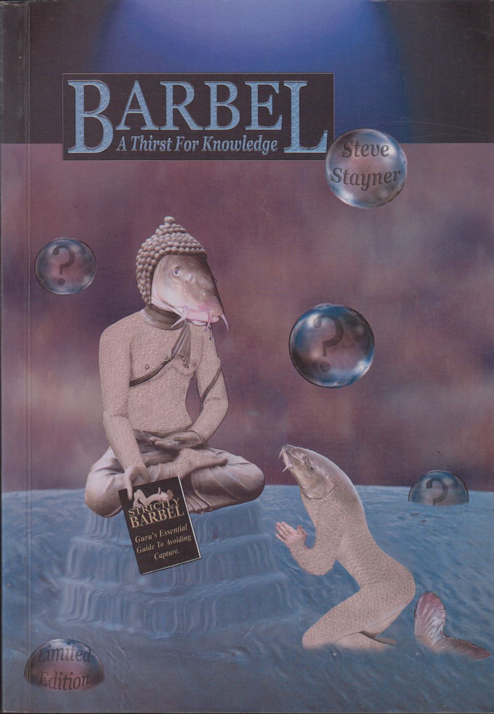 BARBEL: A THIRST FOR KNOWLEDGE. By Steve Stayner. by Stayner (Steve ...