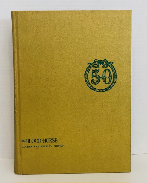 Second Quarter-Century of American Racing and Breeding 1941 Through ...