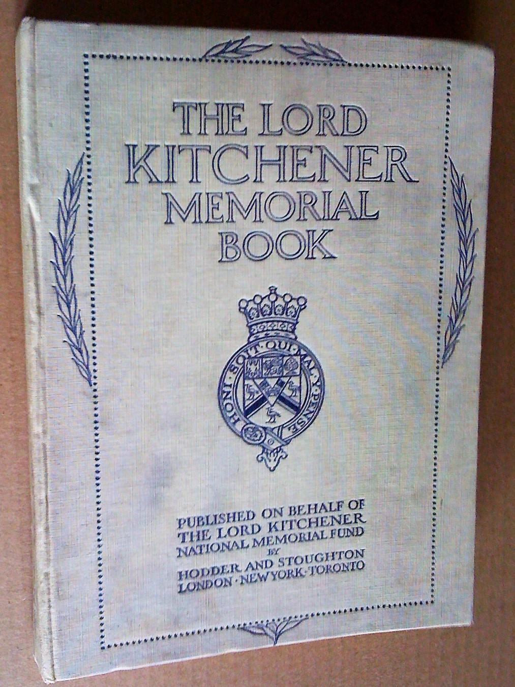 The Lord Kitchener Memorial Book by Sir Hedley Le Bas (Ed.): Moyen ...