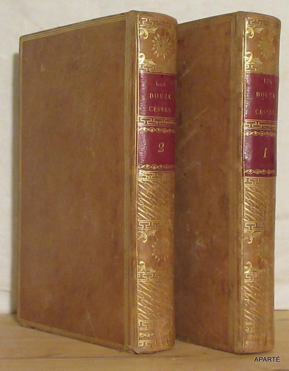 LES DOUZE CÉSARS, traduits du latin de SUÉTONE, avec des notes et des ...