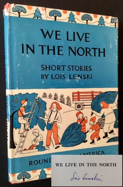 We Live in the North by Lois Lenski: Near Fine Cloth (1965) | APPLEDORE ...