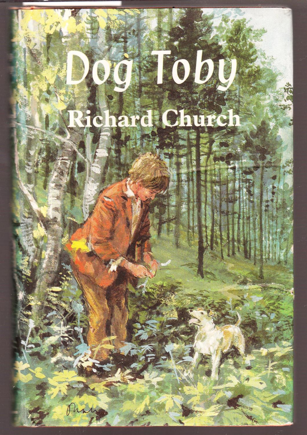 Dog Toby by Church, Richard: Good Hard Cover (1967) 5th Impression ...