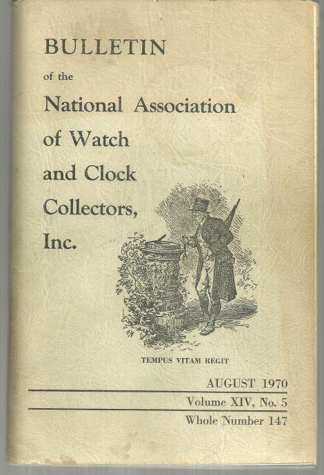 BULLETIN OF THE NATIONAL ASSOCIATION OF WATCH AND CLOCK COLLECTORS, INC ...