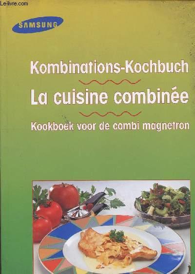 KOMBINATIONS-KOCHBUCH - LA CUISINE COMBINEE - KOOKBOEK VOOR DE COMBI ...