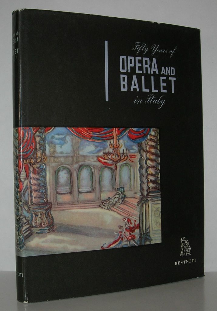 FIFTY YEARS OF OPERA AND BALLET IN ITALY Italian Opera from "Falstaff ...