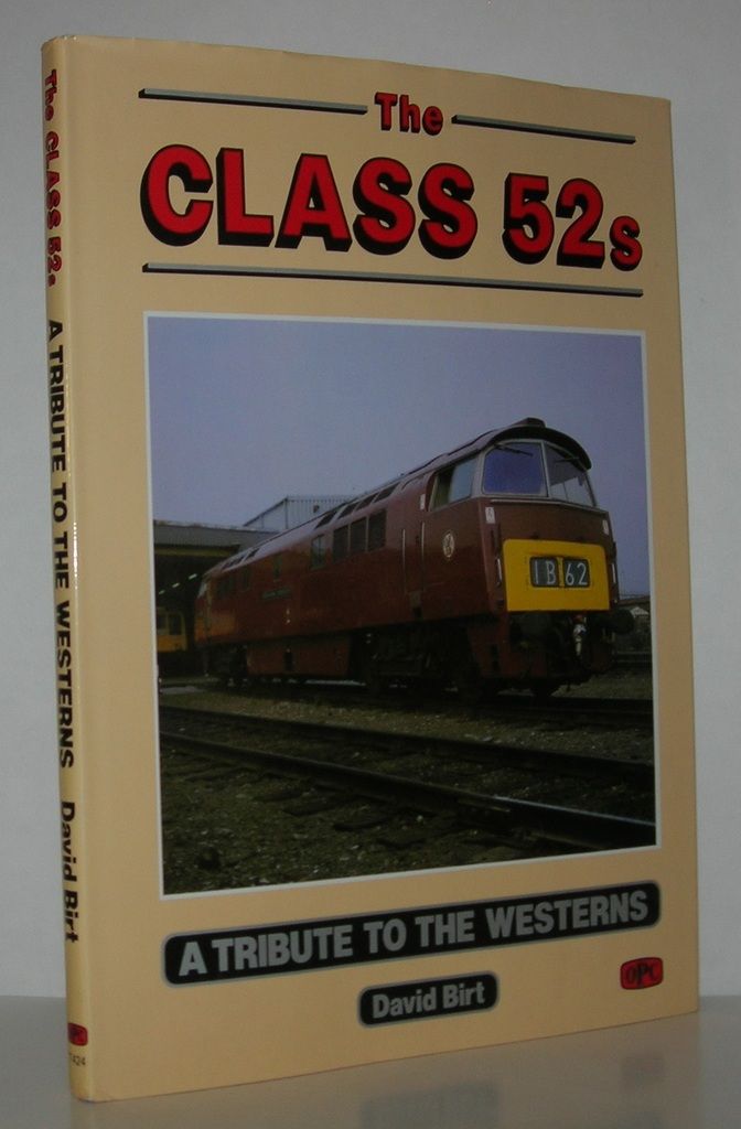 CLASS 52S A Tribute to the Westerns de Birt, David: Hardcover (1988 ...
