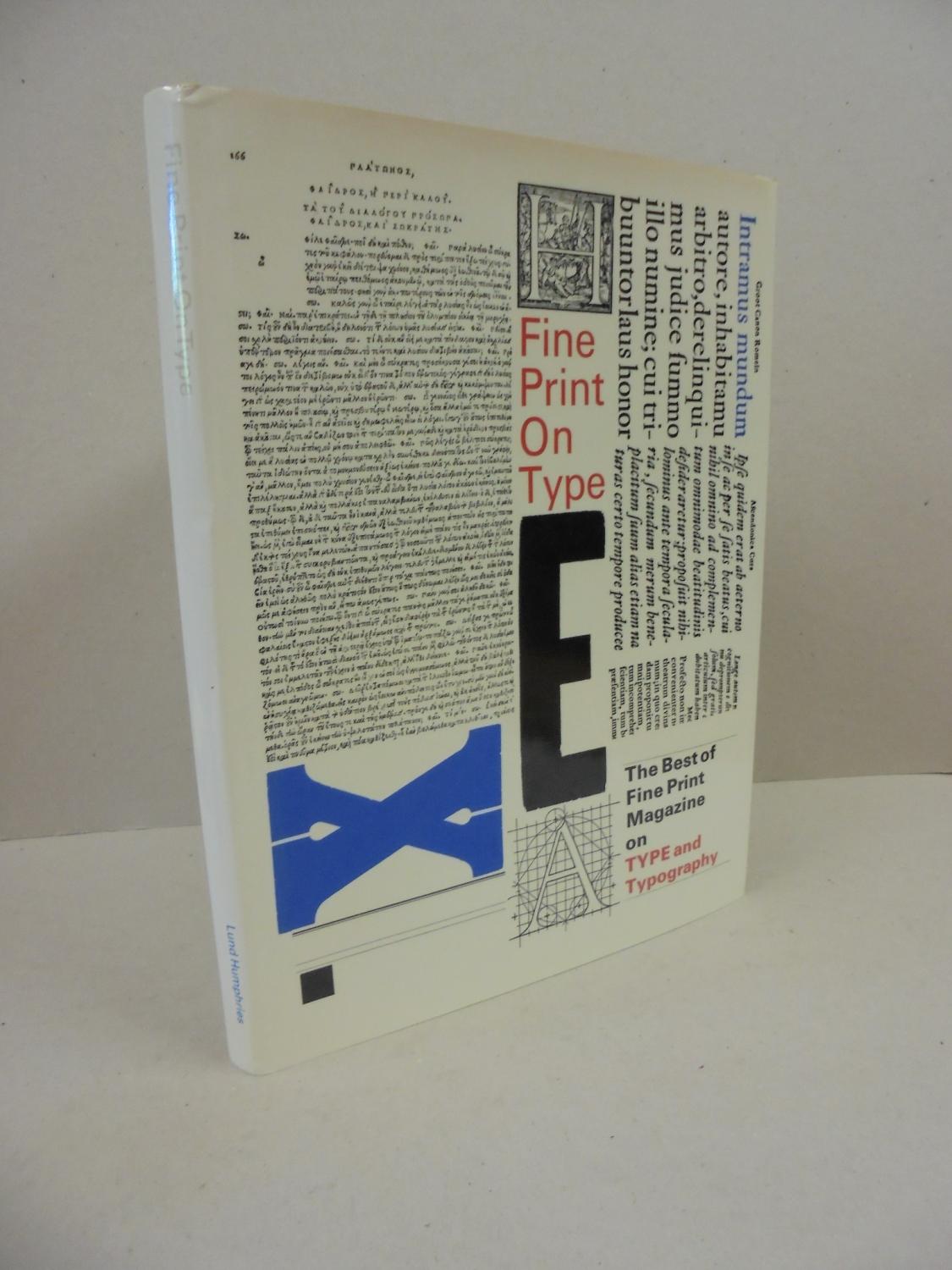 Fine Print On Type: The Best of Fine Print Magazine on Type and ...