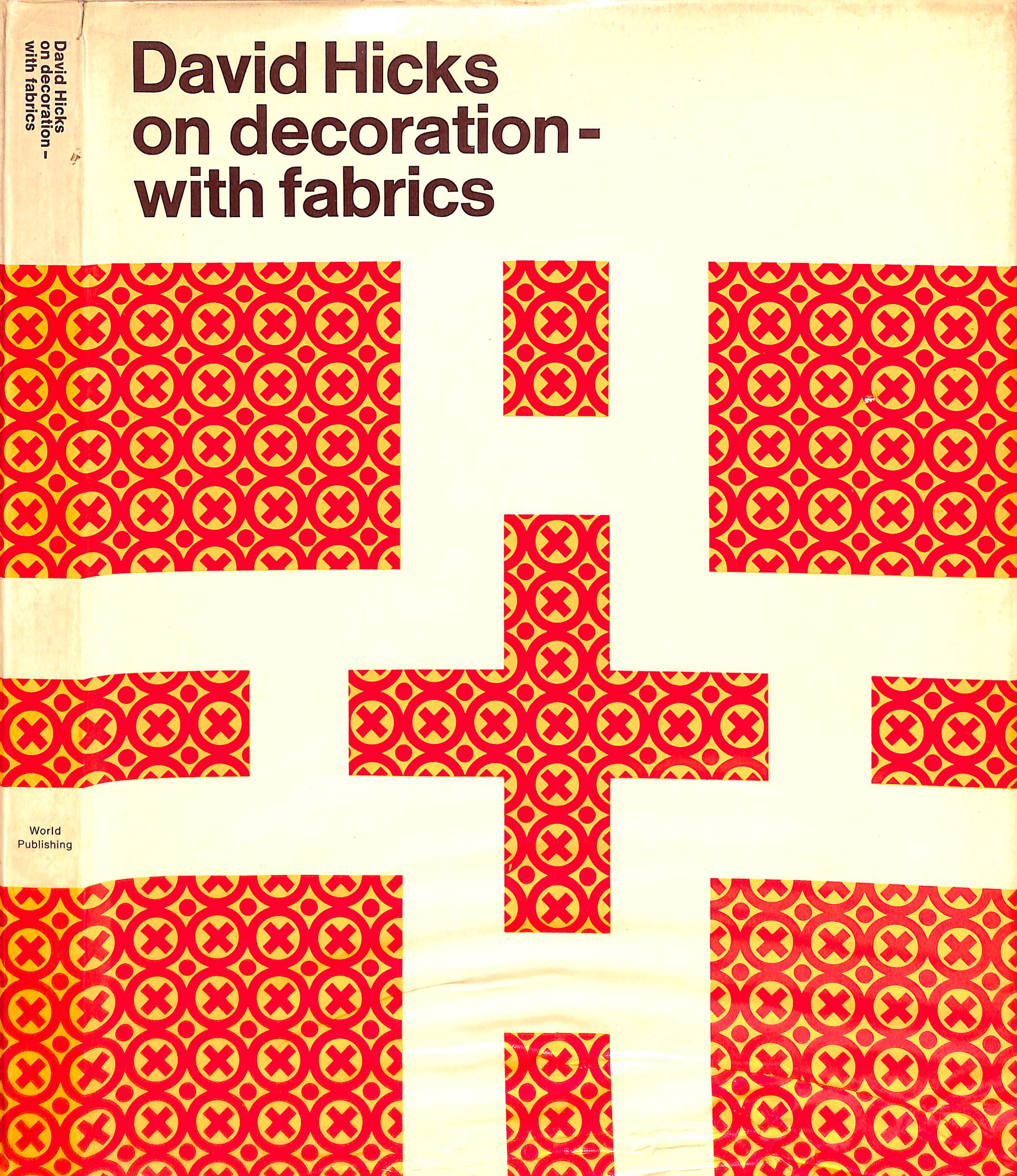 David Hicks On Decoration- With Fabrics by HICKS, David: Very Good ...