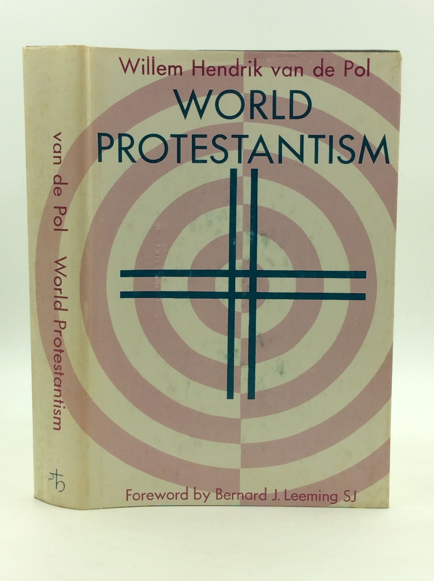 WORLD PROTESTANTISM by Willem Hendrik Van de Pol: Hardcover (1964) 1st ...