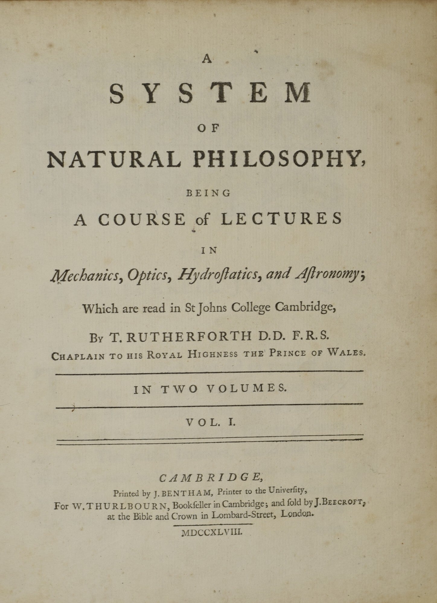 A SYSTEM OF NATURAL PHILOSOPHY, BEING A COURSE OF LECTURES IN MECHANICS ...