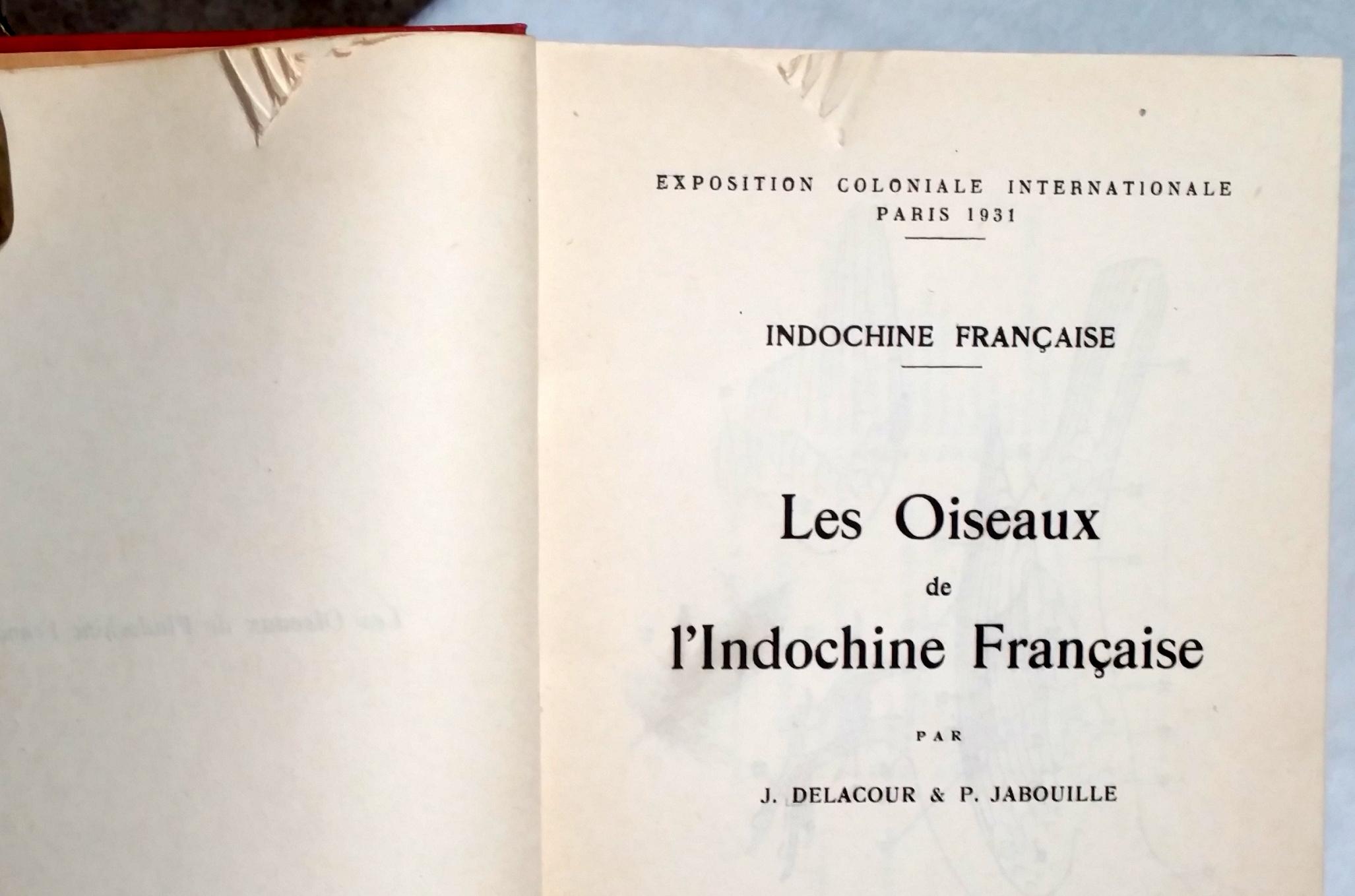 Les Oiseaux De l'Indochine Francaise (Four Volumes) by Delacour, J. & P ...