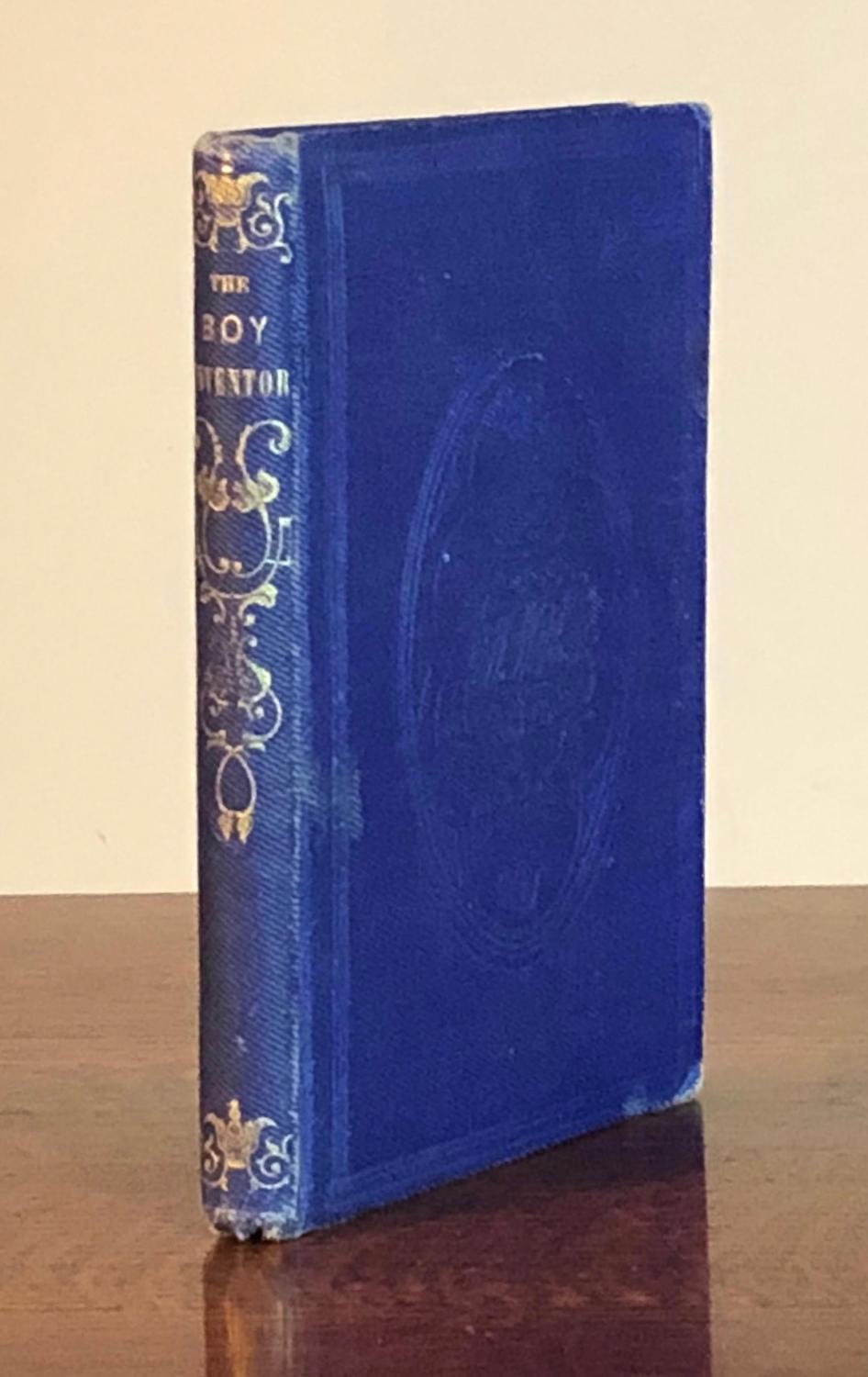 The Boy Inventor: A Memoir of Matthew Edwards, Mathematical-instrument ...