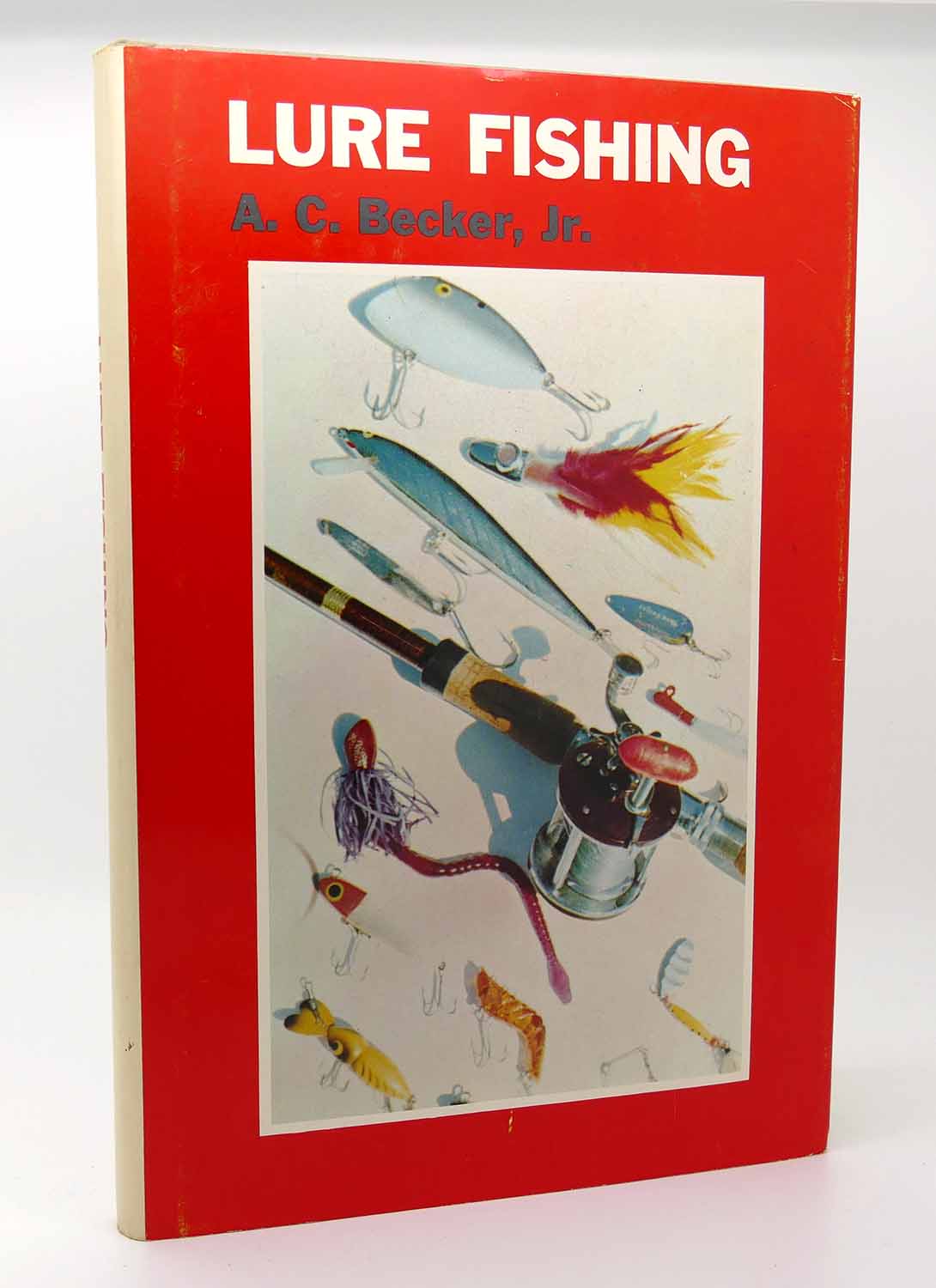LURE FISHING by A. C. Becker: Hardcover (1970) First Edition; First ...
