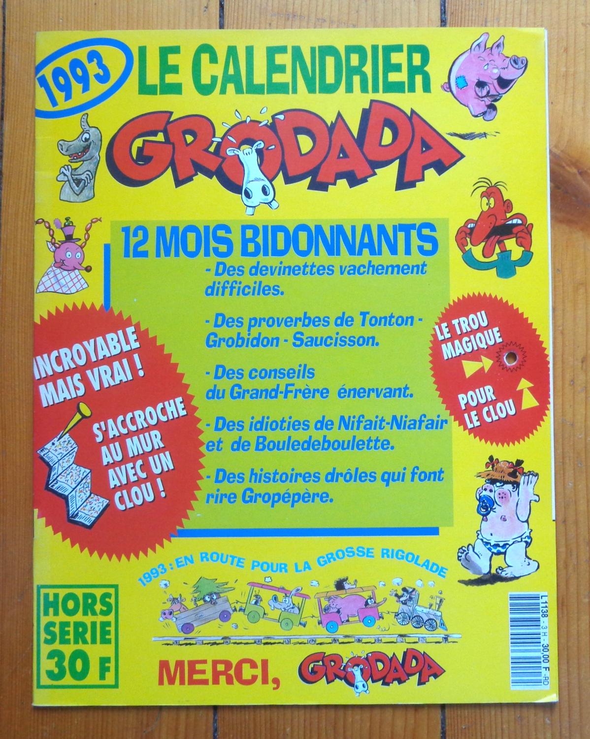 Le calendrier Grodada 1993. par Christian Dominé (dir.), Charlie ...
