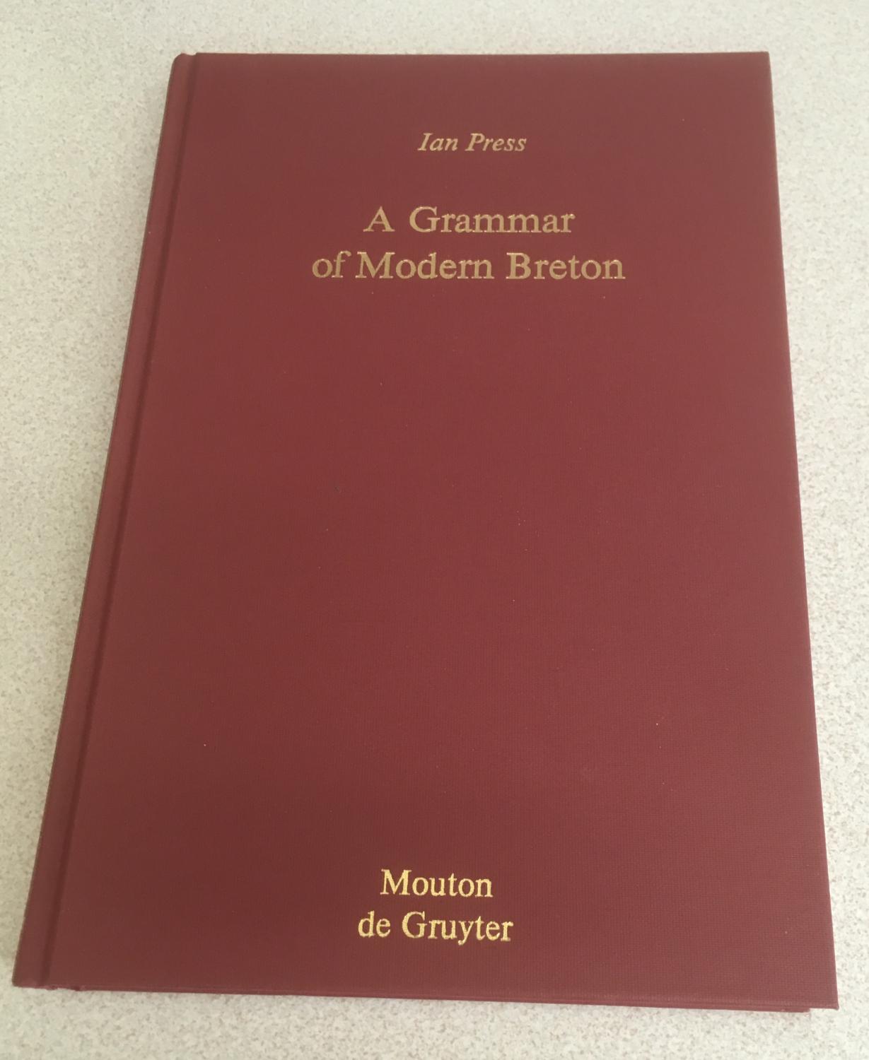 A Grammar of Modern Breton (Mouton Grammar Library) de Press, Ian J ...