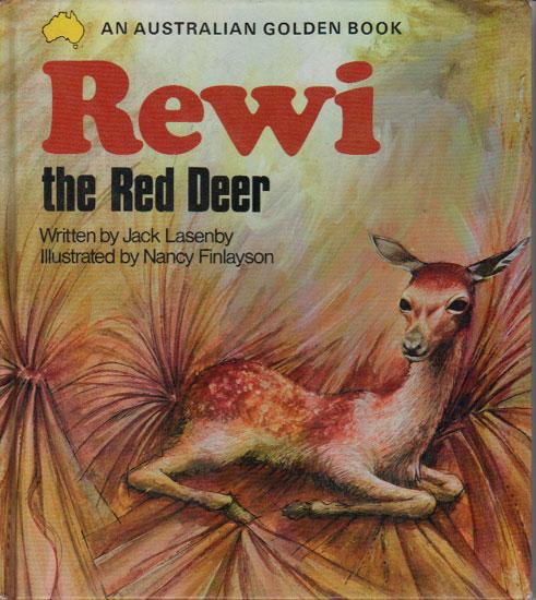 REWI THE RED DEER by Jack Lasenby: Near Fine Laminated Illus. Boards ...