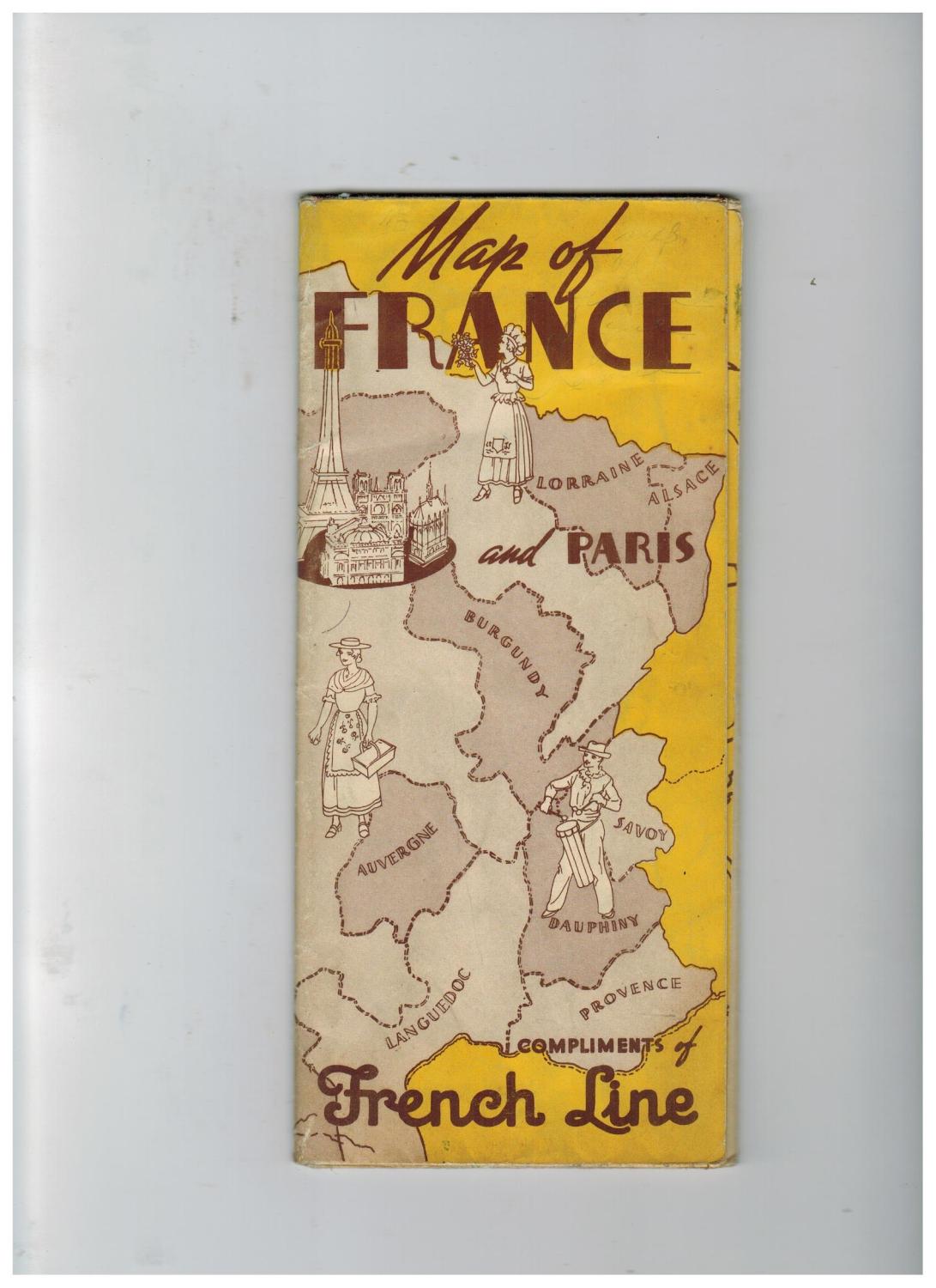 MAP OF FRANCE AND PARIS (Compliments of French Line): Very Good Soft ...
