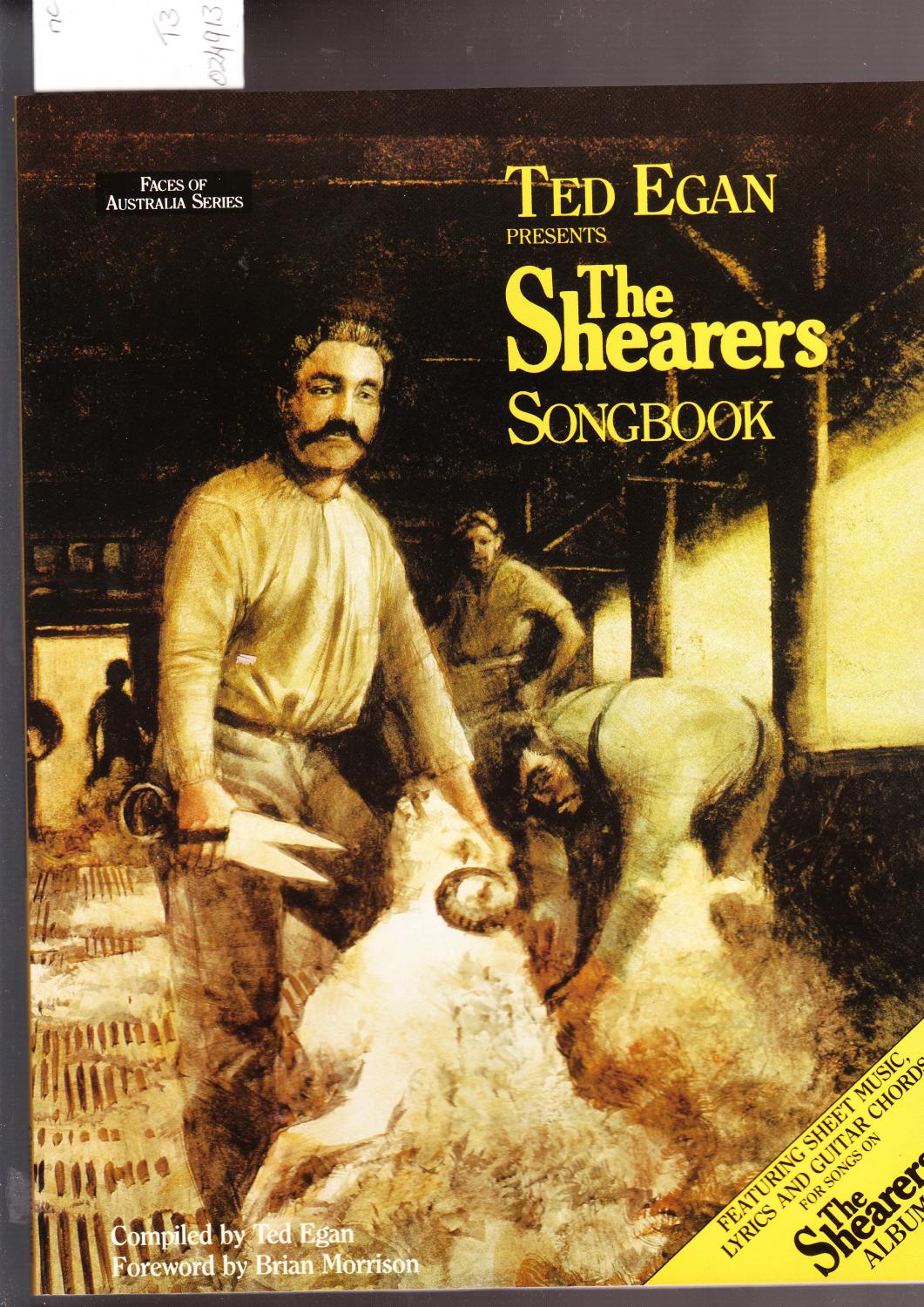 Ted Egan Presents The Shearers Songbook - Faces of Australia Series by ...