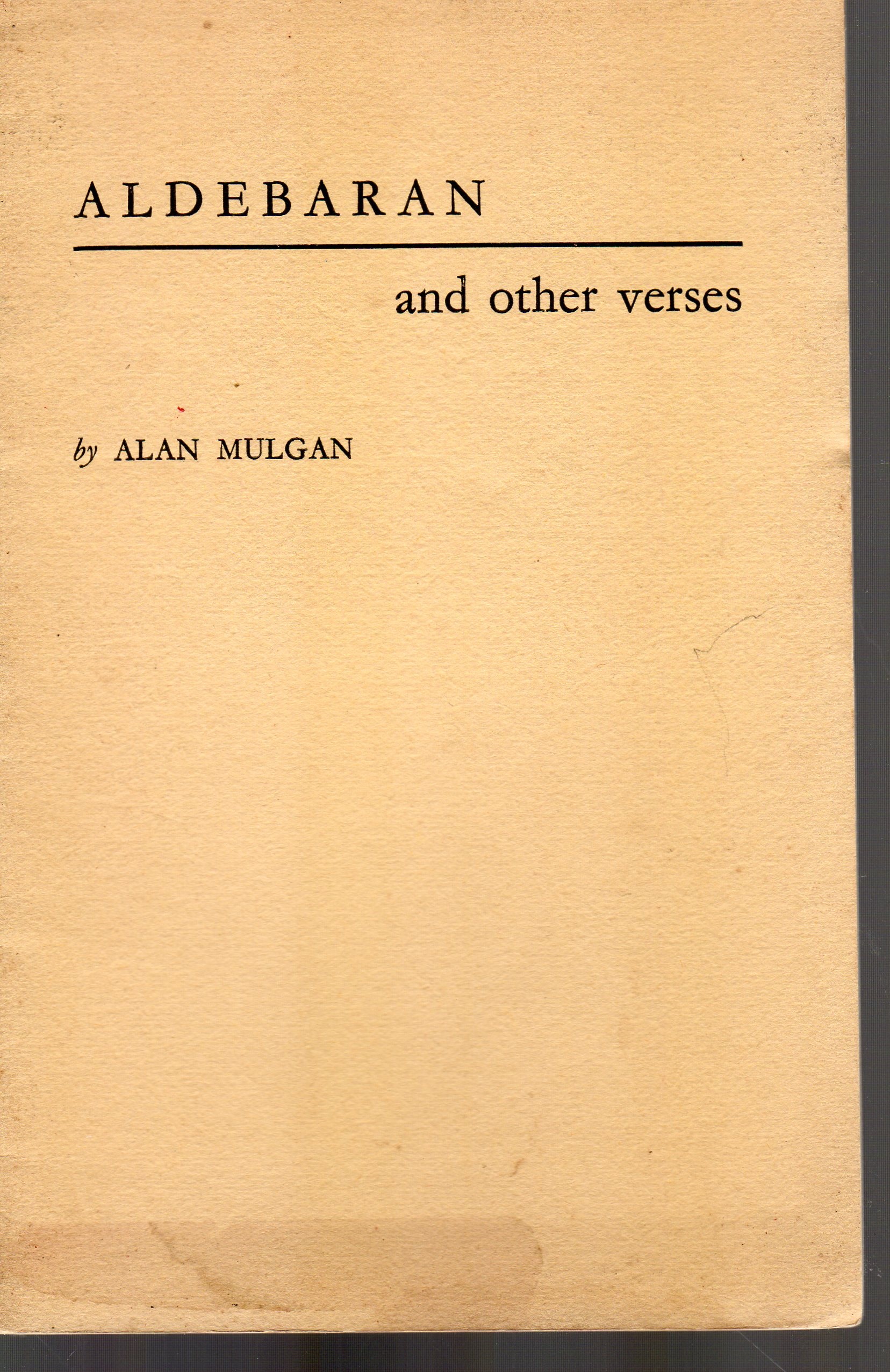 Aldebaran and Other Verses by Mulgan, Alan: Very Good Soft cover (1937 ...