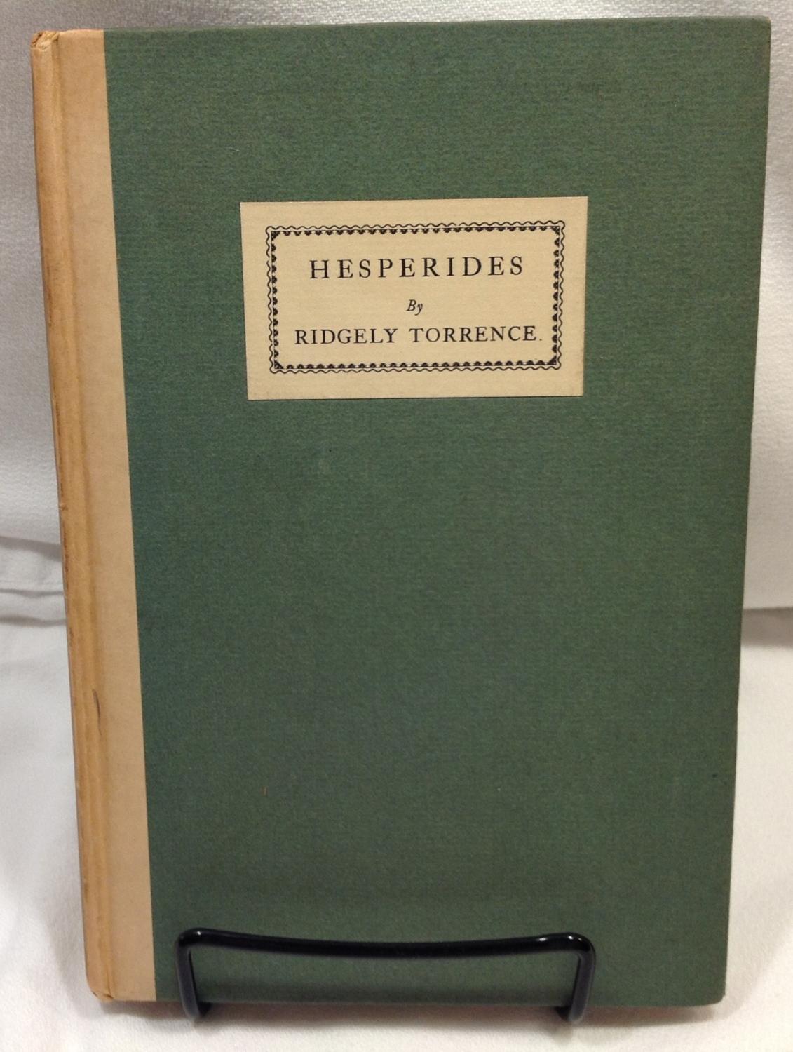 Hesperides by Torrence, Ridgely: Very Good Hardcover (1925) First ...