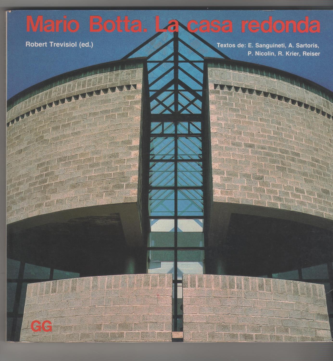 Mario Botta. La casa redonda./ Mario Botta. A casa redonda. by ...