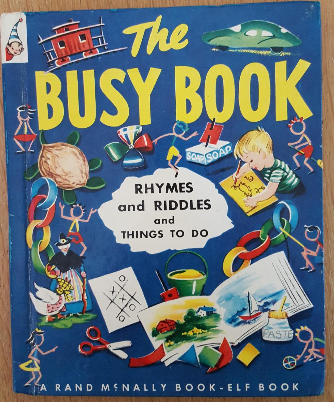 THE BUSY BOOK - A RAND MCNALLY ELF BOOK by Bartlett, Floy Little ...