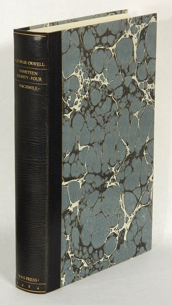 NINETEEN EIGHTY-FOUR: The Facsimile of the Extant Manuscript by Orwell ...