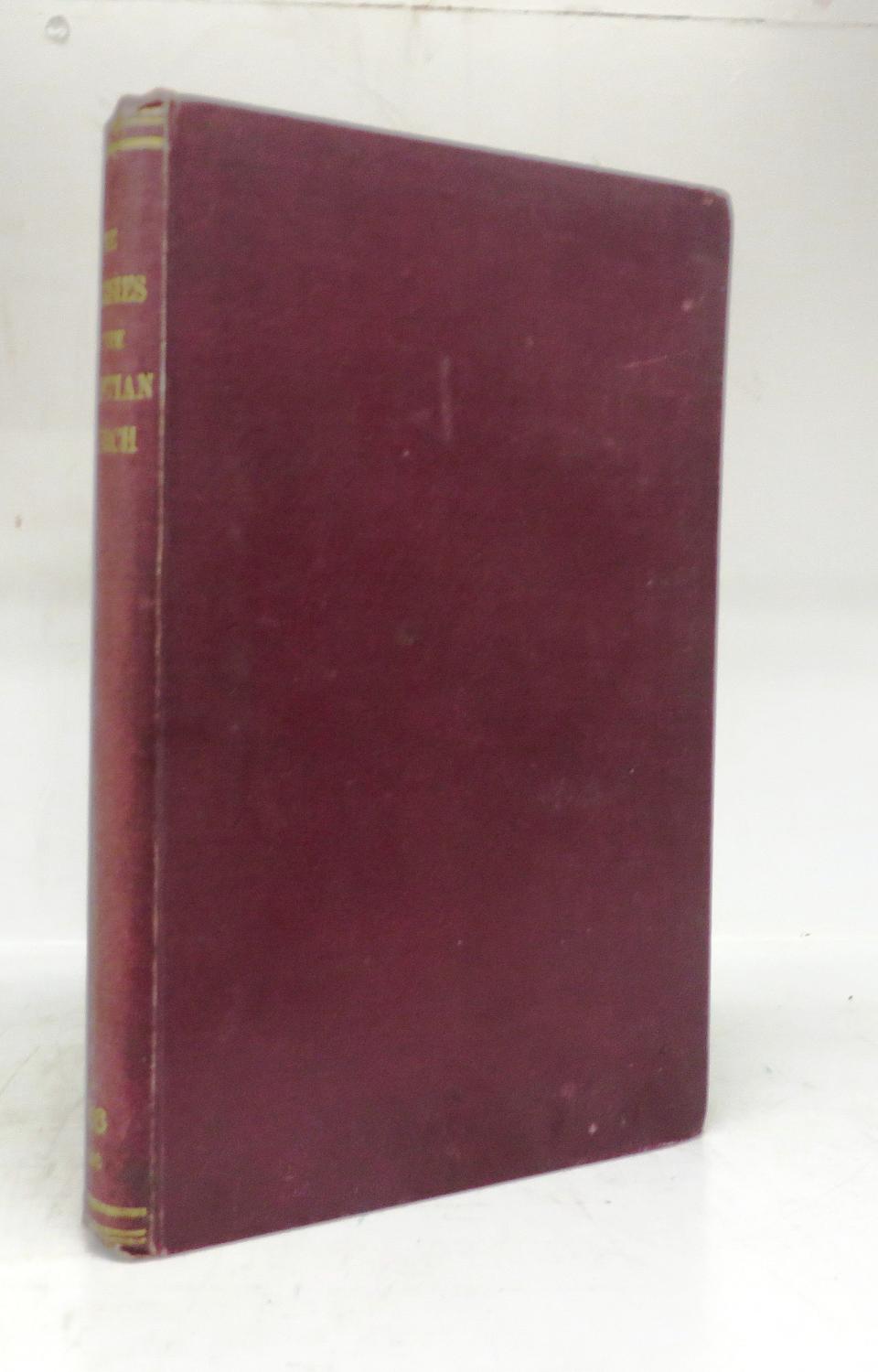 The Heresies of the Christian Church, Dedicated to all the Religious ...