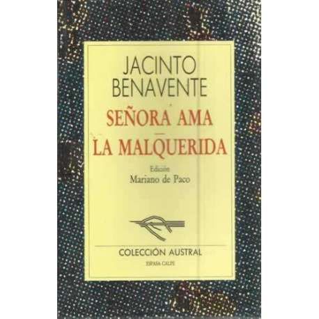 Señora ama. La malquerida de Benavente, Jacinto: Paperback (1992 ...