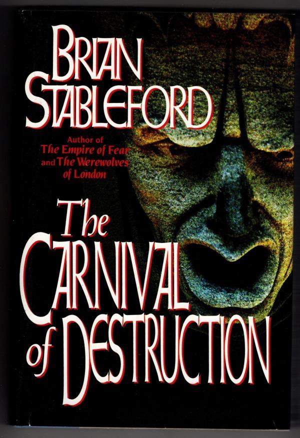 The Carnival of Destruction by Brian Stableford (First Edition) by ...