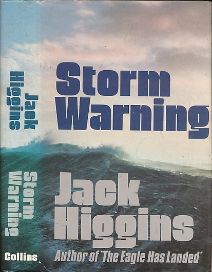 Storm Warning by Higgins, Jack: Good Grey hardback cloth cover (1976 ...