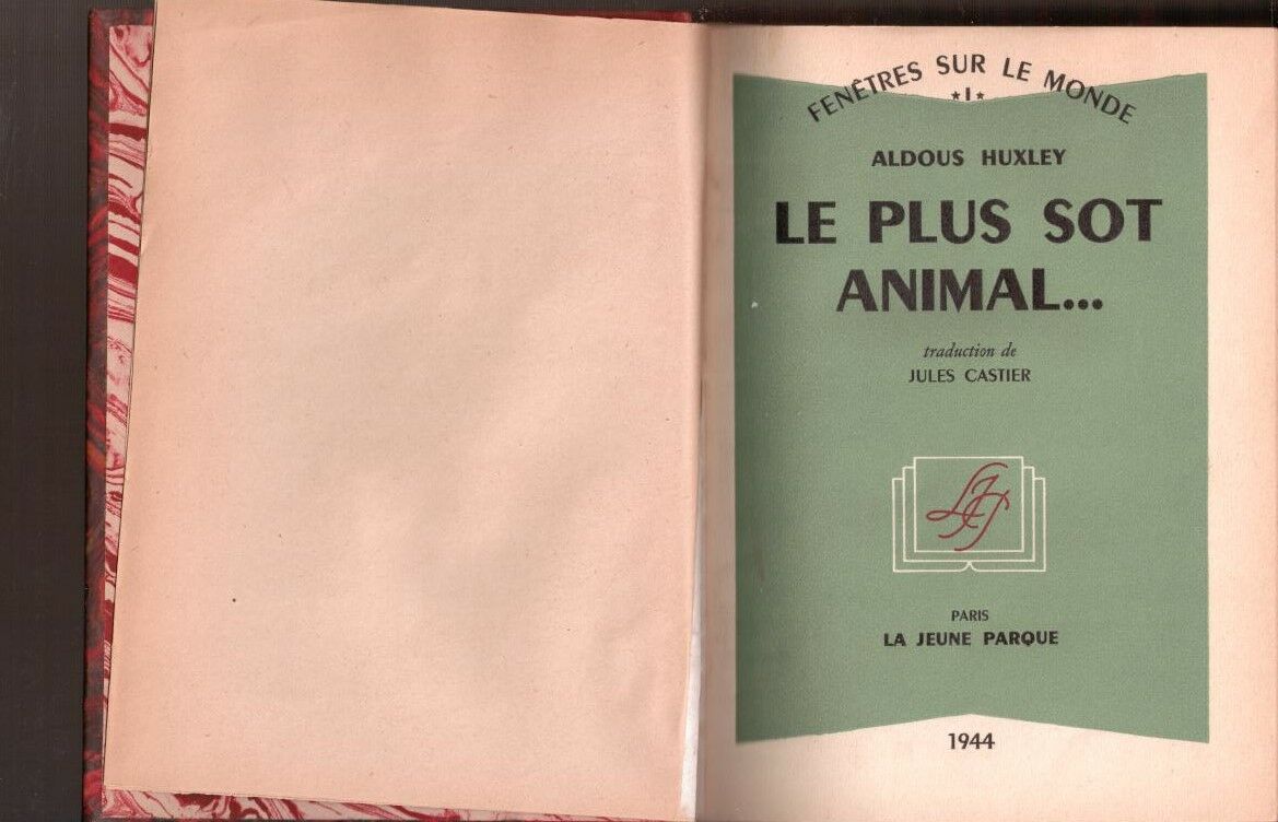 Le plus sot animal. ( reliure 1/2 basane ) by Huxley Aldous: Good (1944 ...