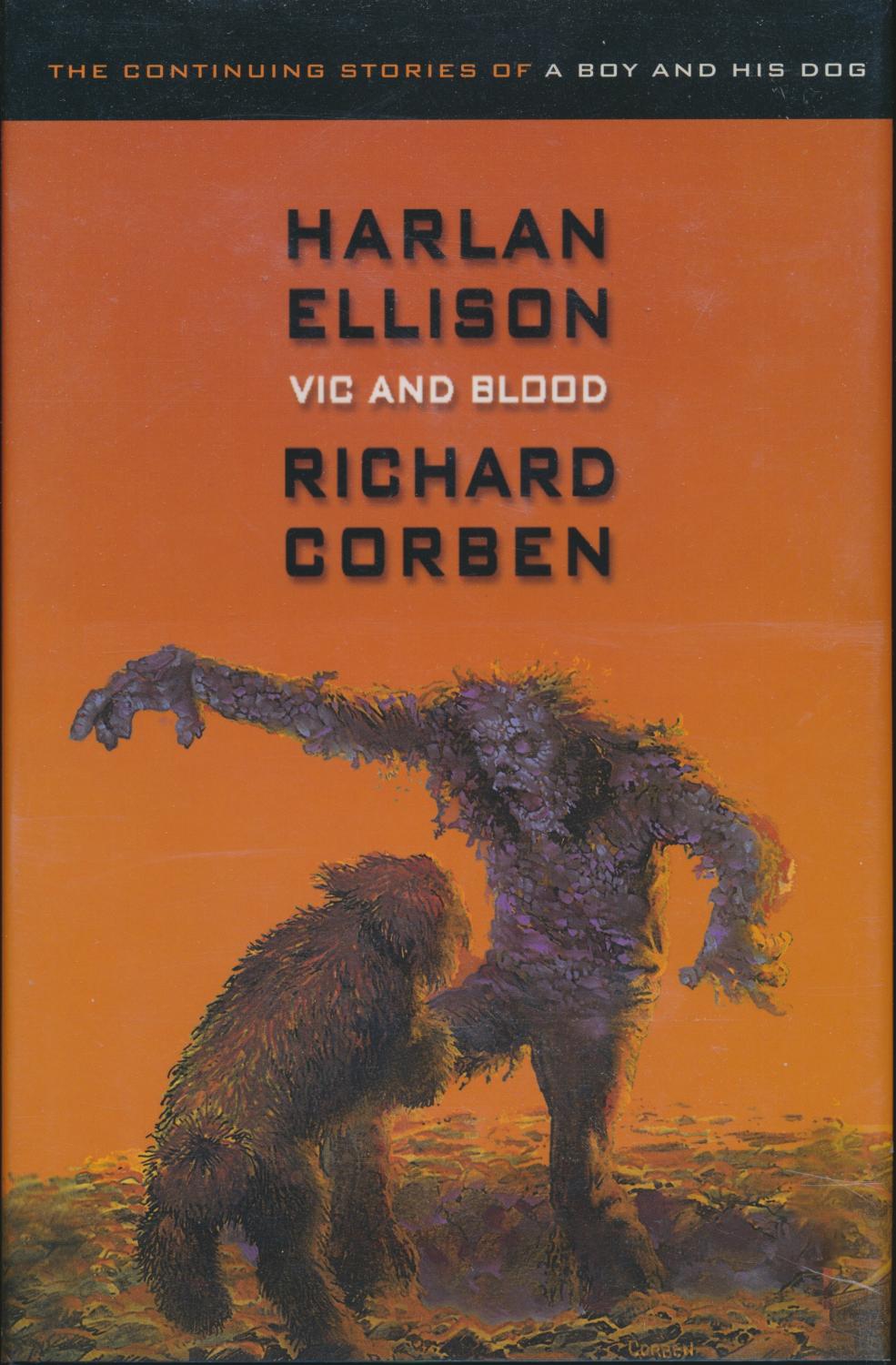 Vic and Blood ( Continuing Stories of A Boy and His Dog) SIGNED limited ...