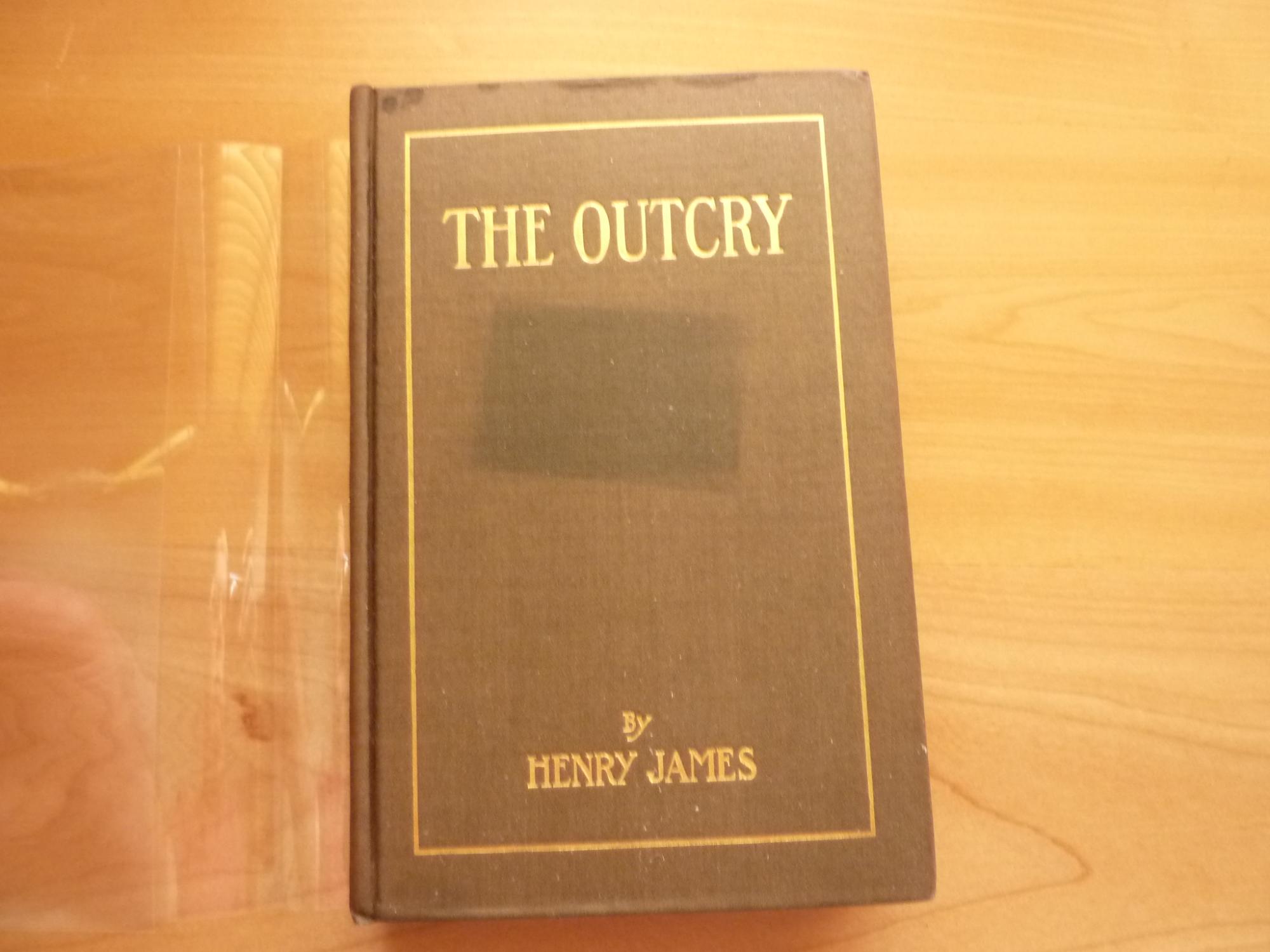 The Outcry by James, Henry: Near Fine Hardcover (1911) 1st Edition ...