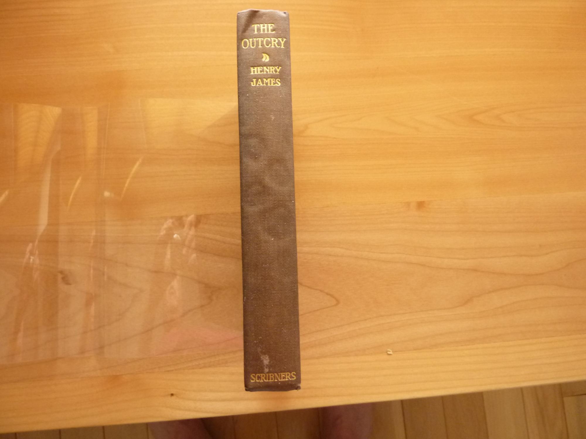 The Outcry by James, Henry: Near Fine Hardcover (1911) 1st Edition ...