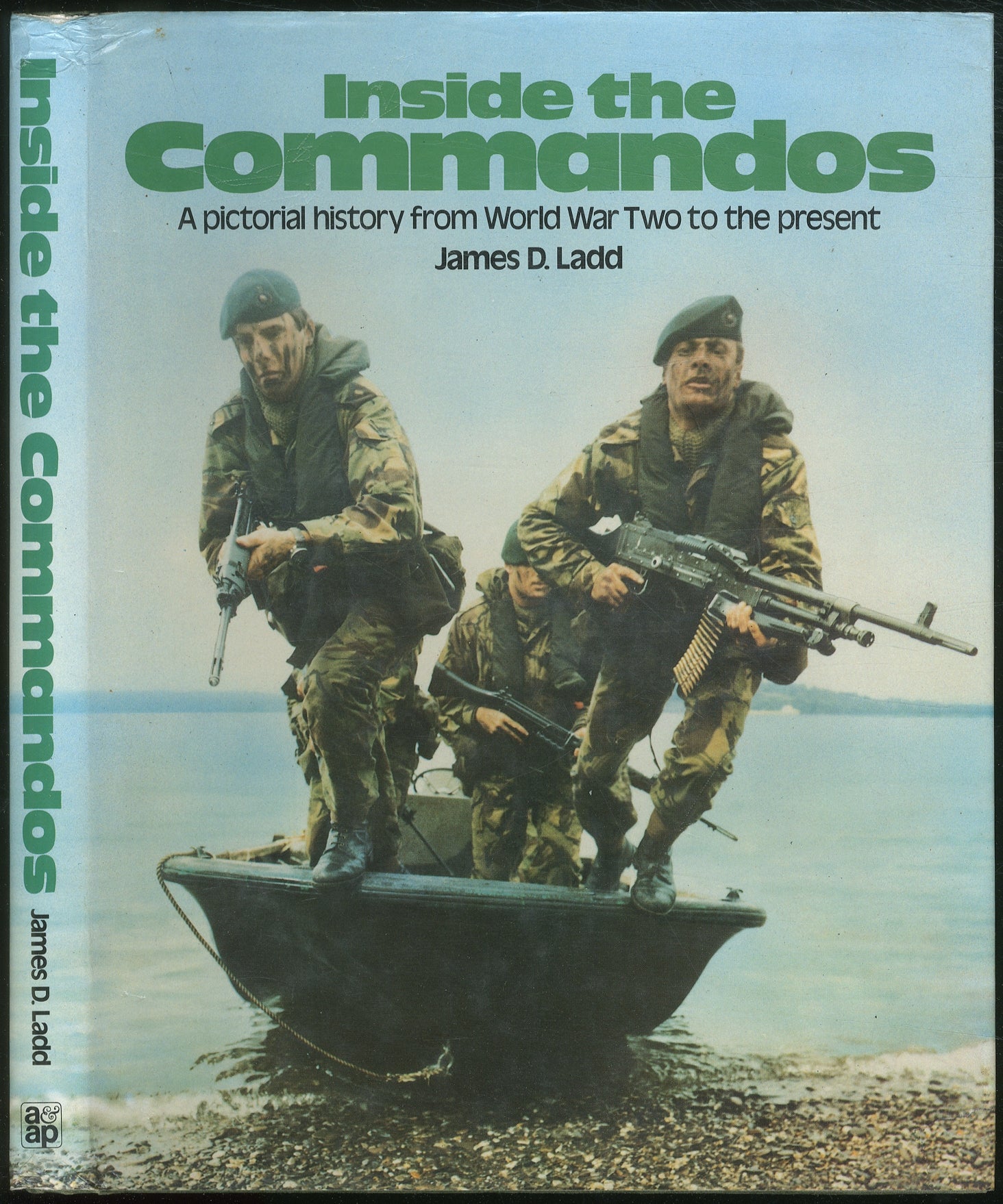 Inside the Commandos: A Pictorial History from World War Two to the ...