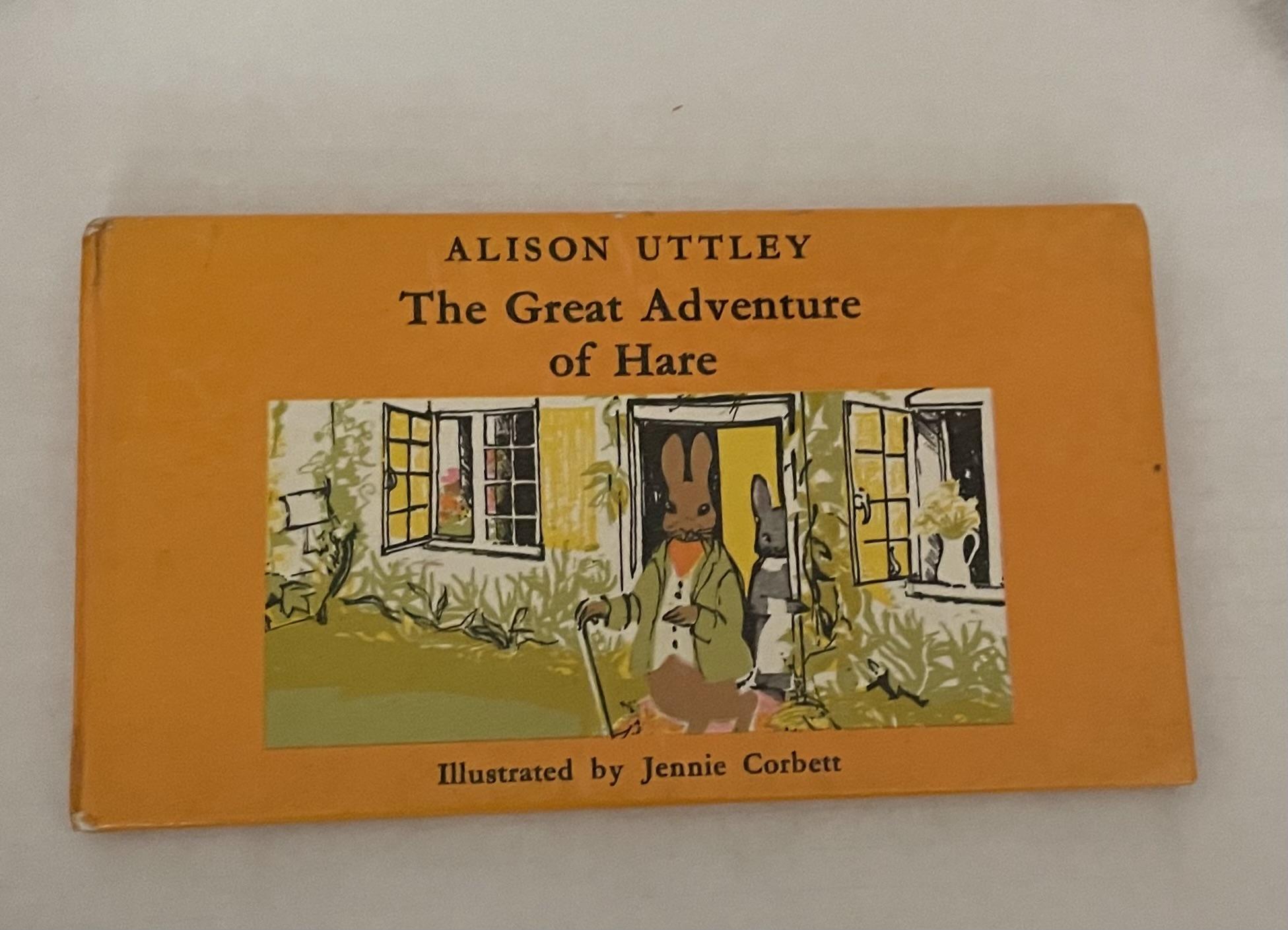 The Great Adventure of Hare by Uttley, Alison illustrated by Corbett ...